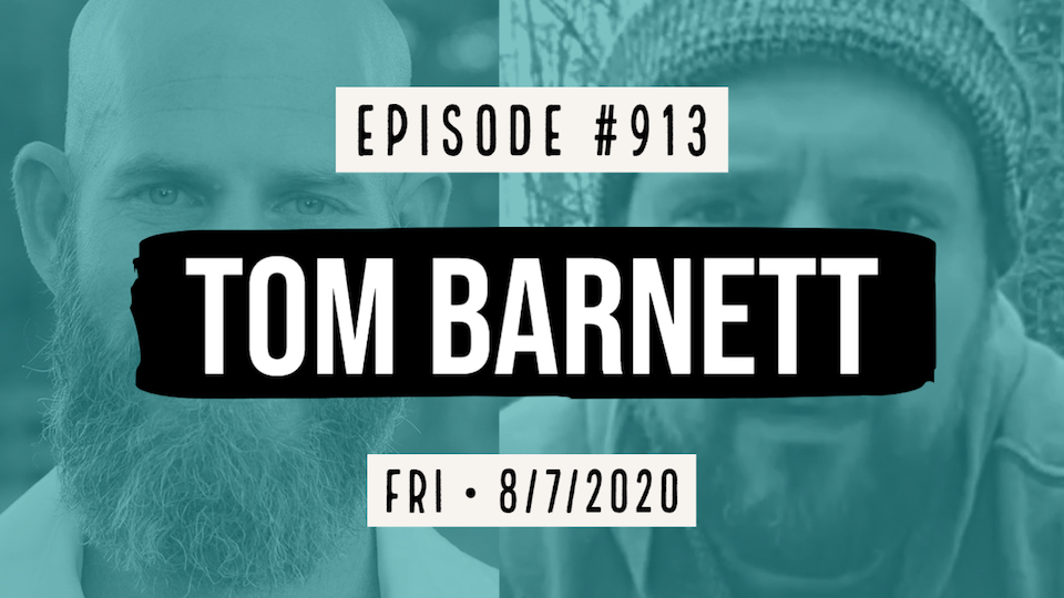 #0913: Tom Barnett – Ladle.TV