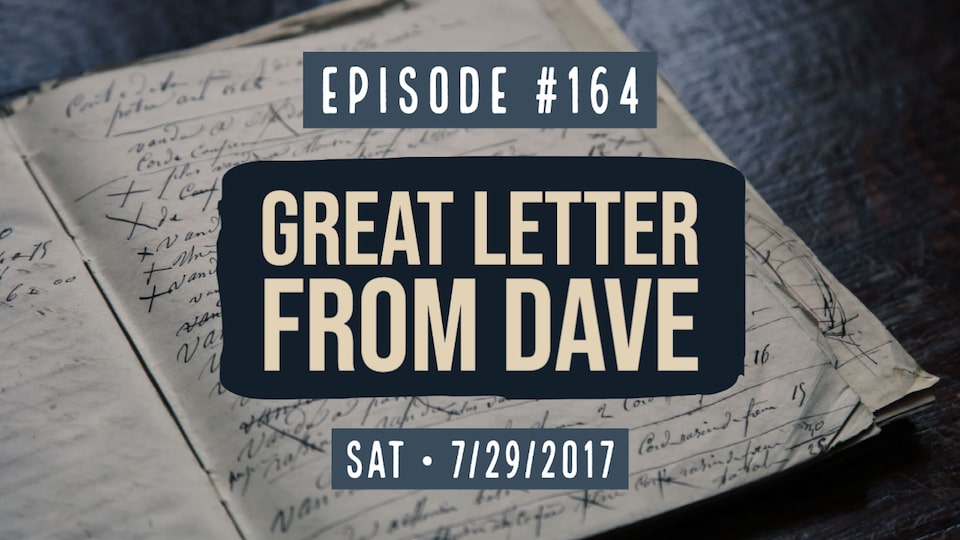 #0164: Great Letter From Dave – Ladle.TV
