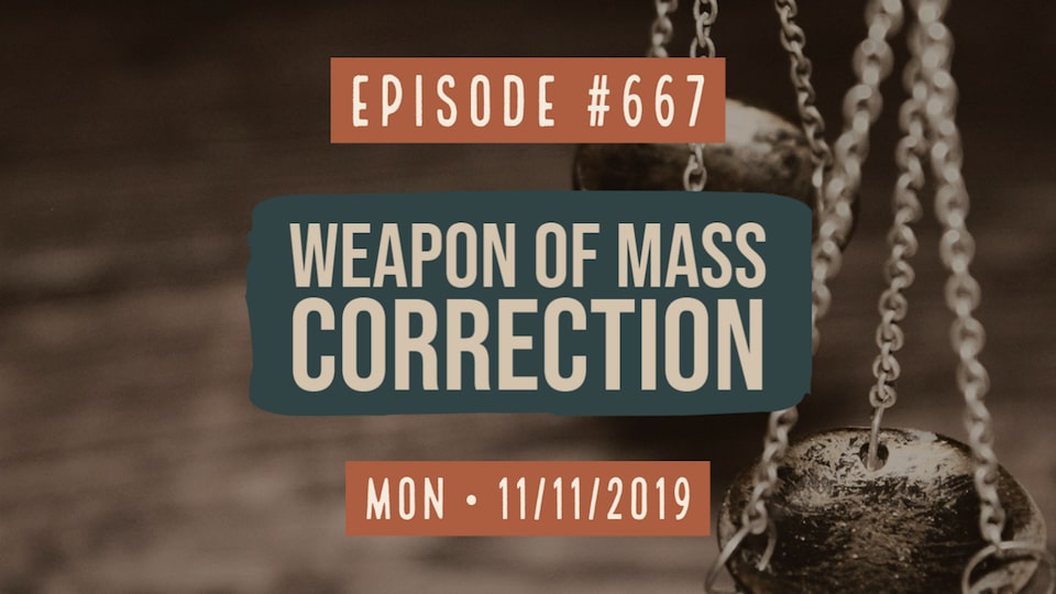 #0667: Weapon Of Mass Correction – Ladle.TV