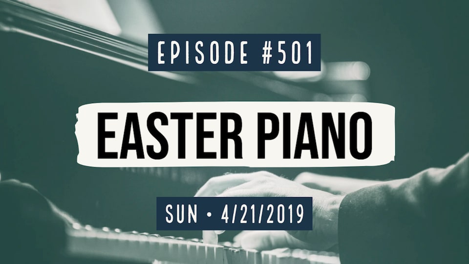 #0501: Easter Piano – Ladle.TV