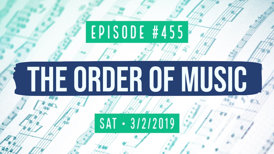 #0455: The Order Of Music – Ladle.TV