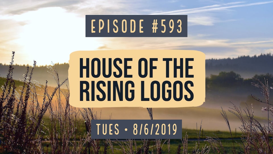 #0593: House Of The Rising Logos – Ladle.TV