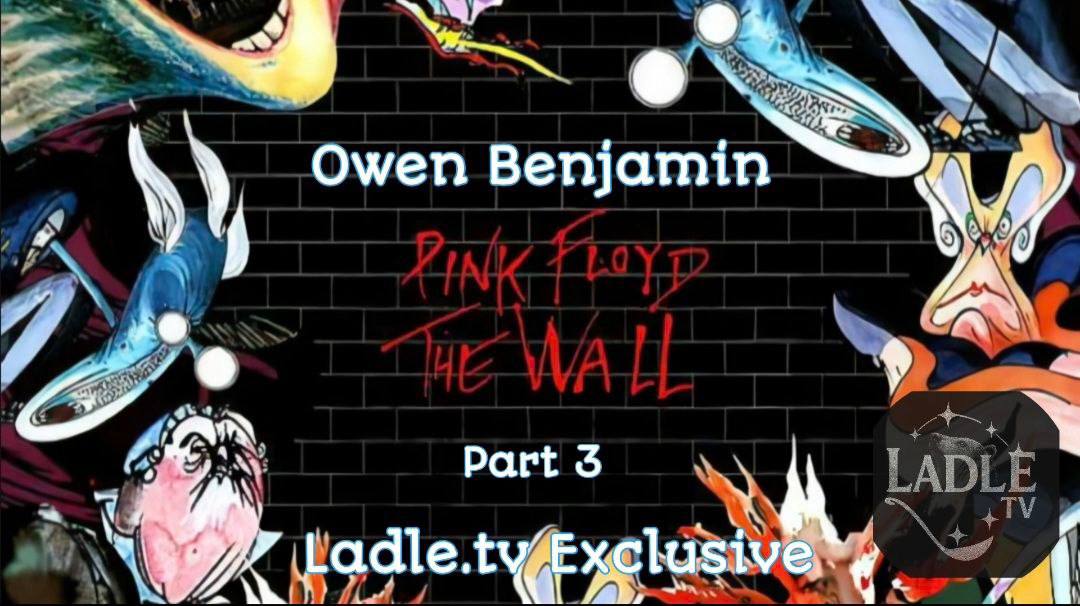 The Wall Part 3 – Ladle.TV