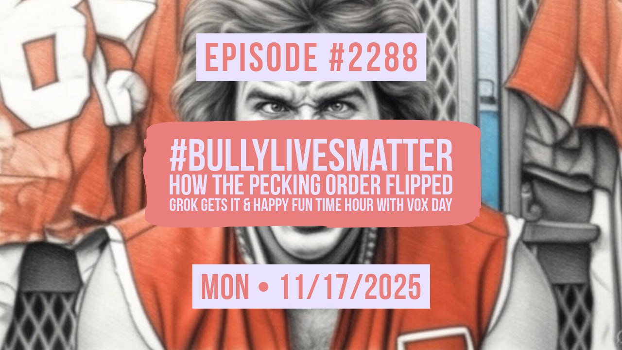 #2288 #BullyLivesMatter – How The Pecking Order Flipped, Grok Gets It ...