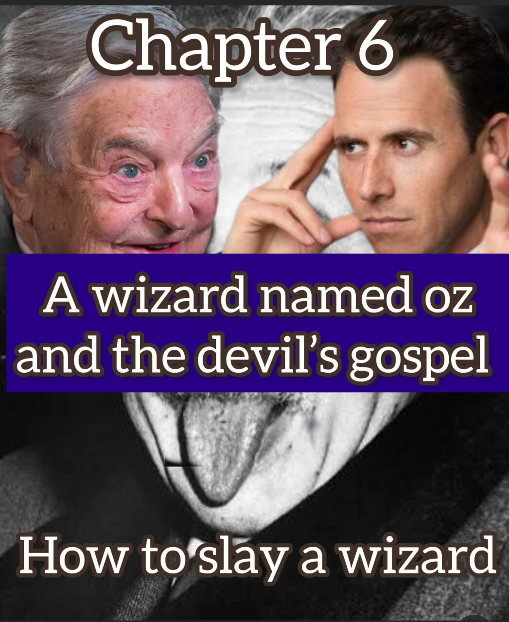 How to Slay a Wizard: Chapter 6 “A Wizard Named Oz and the Devil’s ...