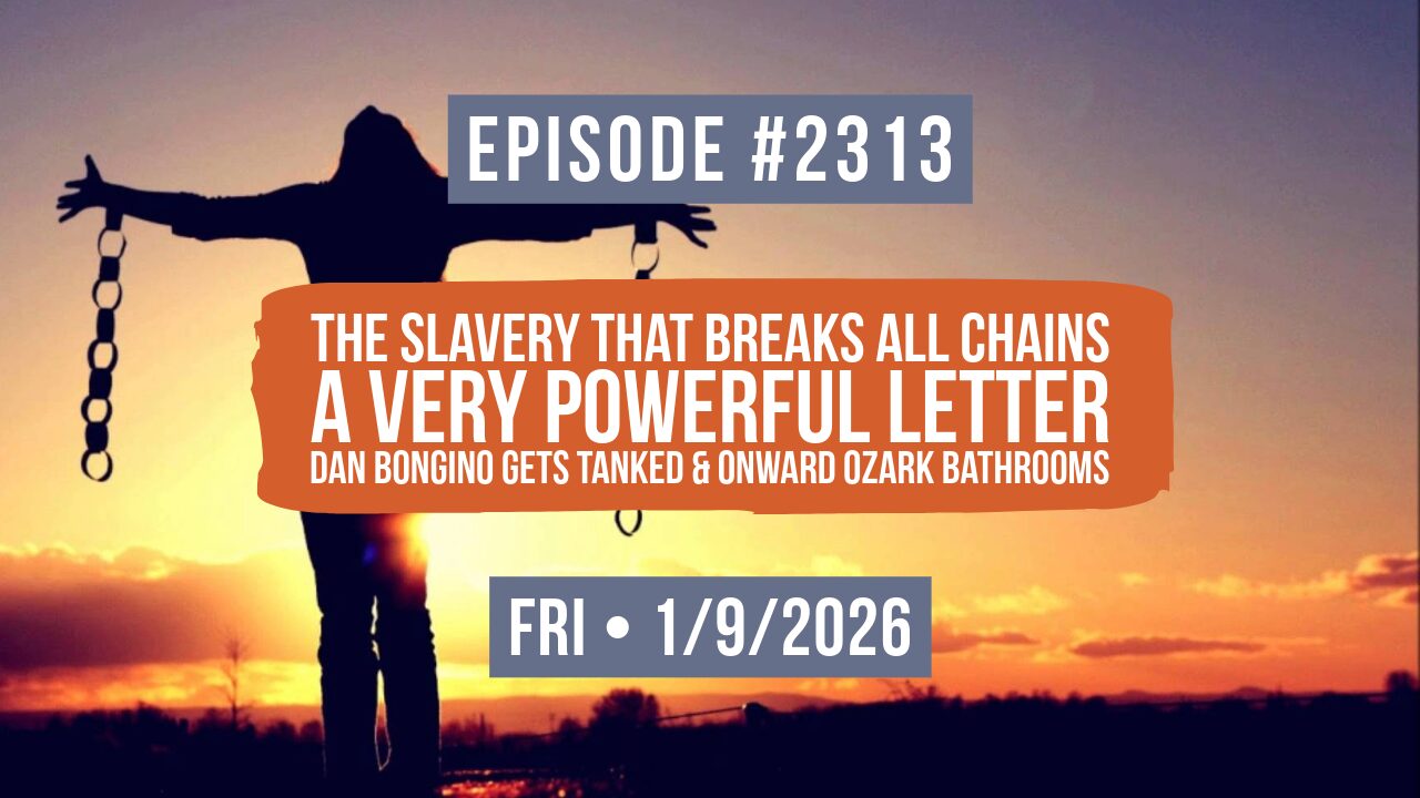 #2313 The Slavery That Breaks All Chains – A Very Powerful Letter, Dan ...